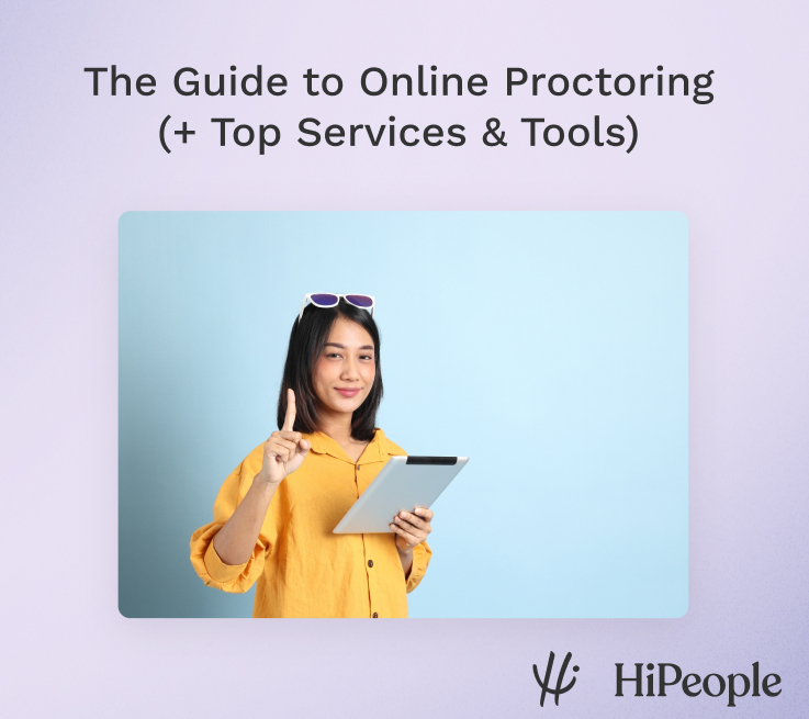The 2024 Online Proctoring Guide (+ Top Services & Tools) - HiPeople